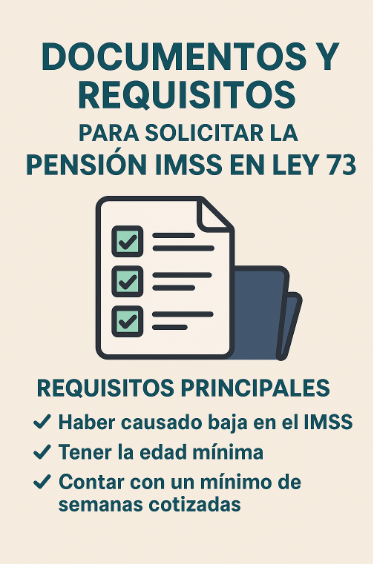 Documentos y Requisitos para Solicitar la Pensión IMSS en Ley 73 - ABC ...